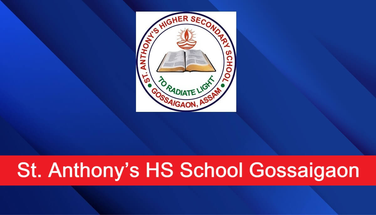 St. Anthony’s HS School Gossaigaon Recruitment – Faculty Post
