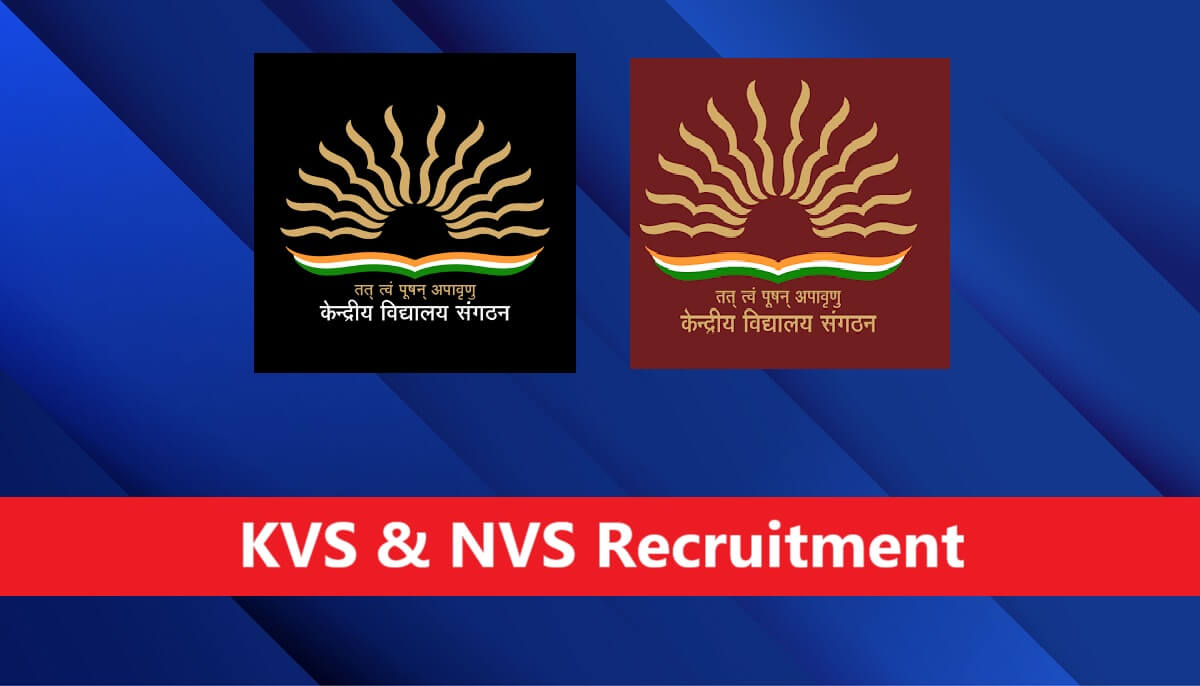 KVS & NVS Recruitment 2025 – 14967 Non-Teaching & Teaching Posts ...